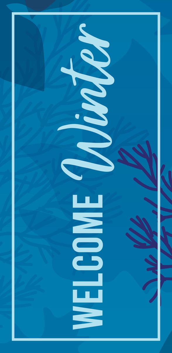 Welcome Winter - Flower Background Single Vinyl Banner – Dekra-Lite