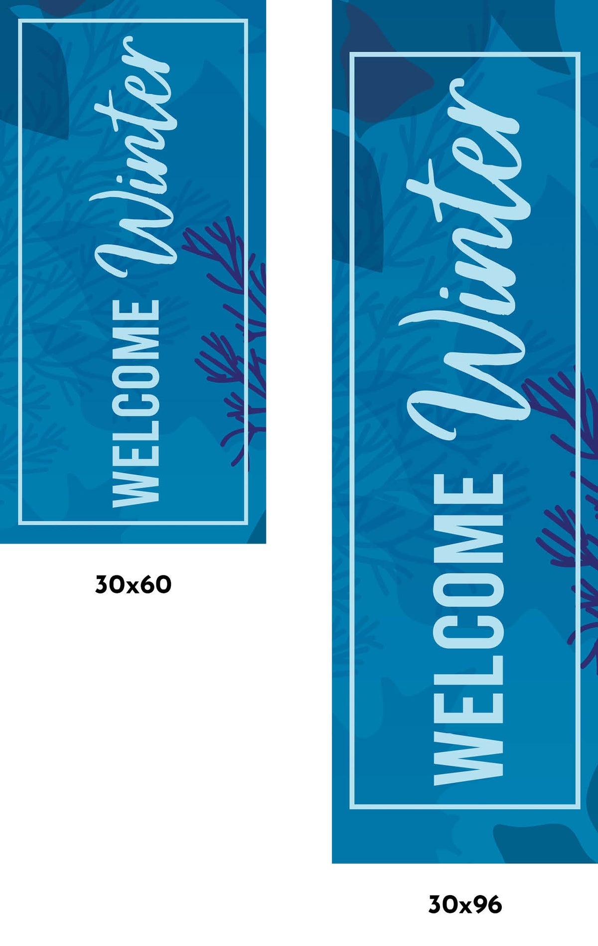 Welcome Winter - Flower Background Single Vinyl Banner – Dekra-Lite